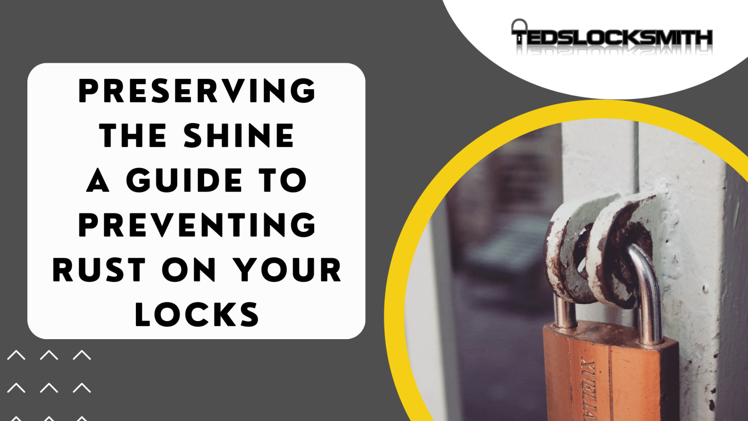 How to Keep Your Locks Rust-Free | Expert Tips